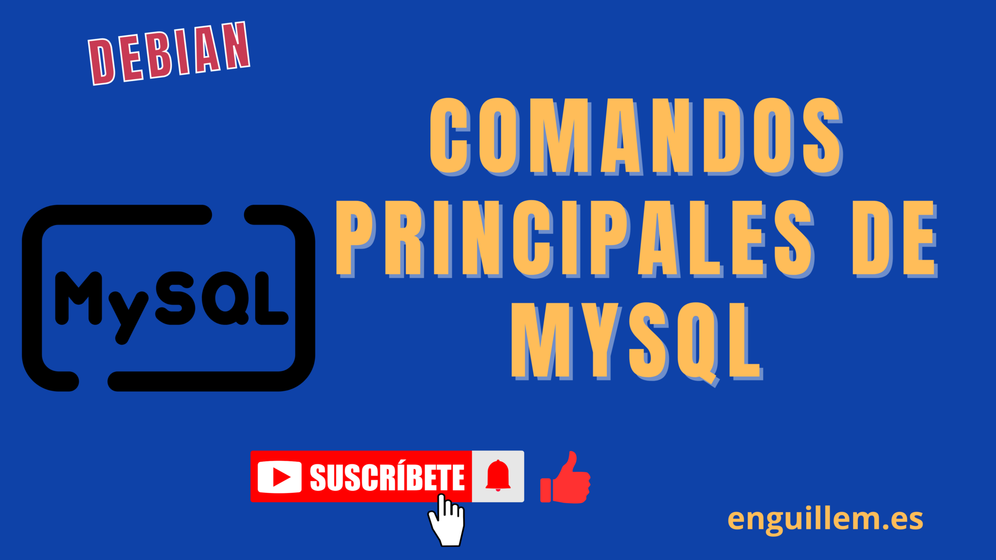 Tutorial de MySQL: Principales Comandos - Formación En Guillem